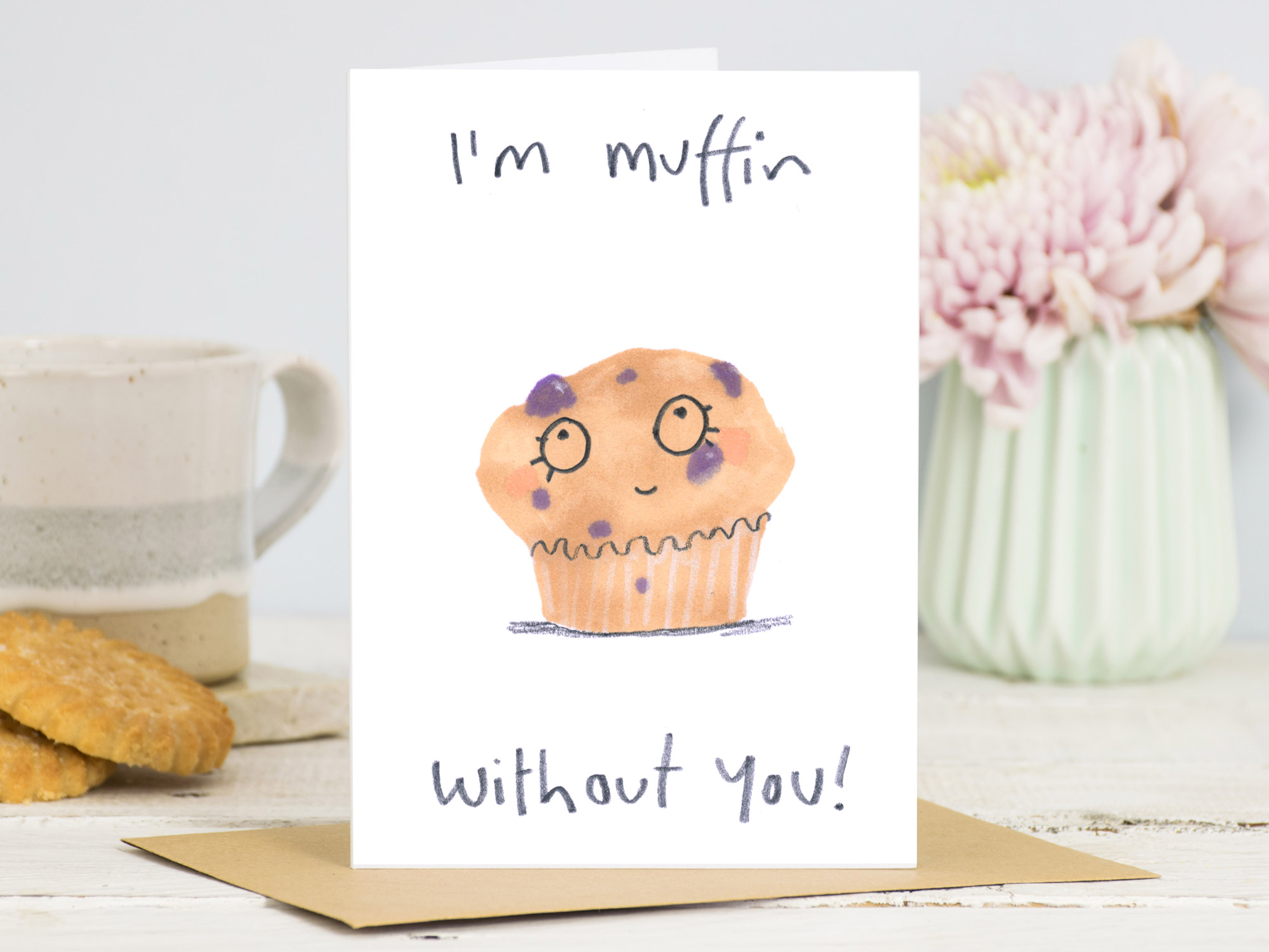 I'm Muffin Without You - Jo Clark Design